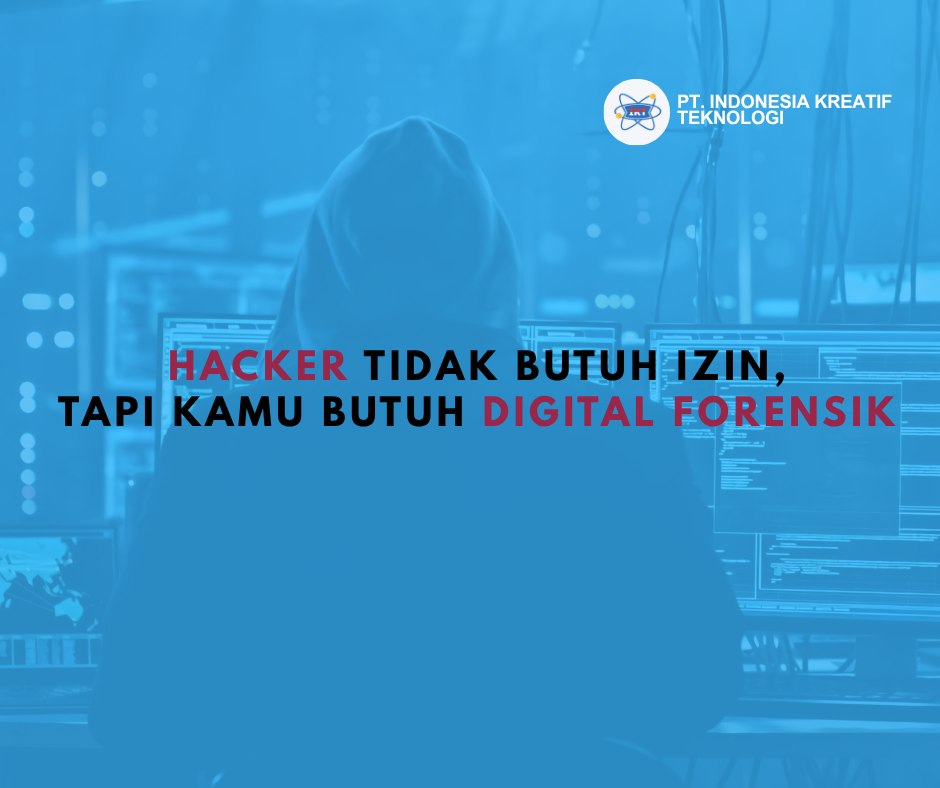 Hackers Don’t Need Permission. But You Need Digital Forensics. - PT ...